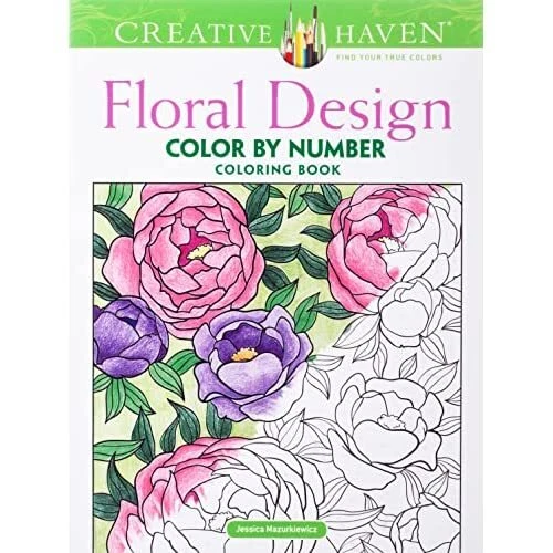 CREATIVE HAVEN FLORAL Design Color By Number Coloring B - Paperback NEW ...