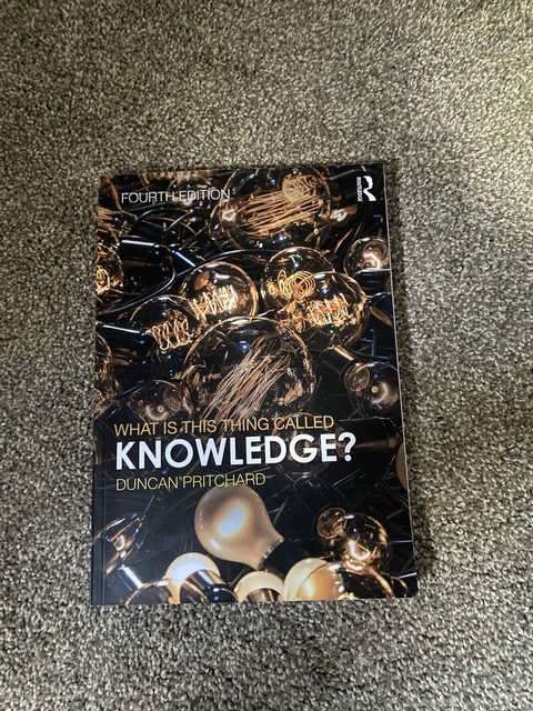 WHAT IS THIS Thing Called Knowledge? By Duncan Pritchard (Paperback ...