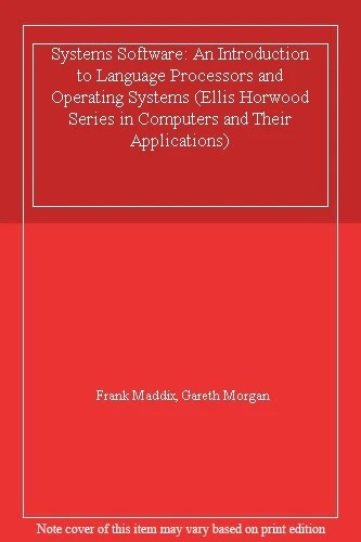 SYSTEMS SOFTWARE: AN Introduction to Language Processors and Operating ...