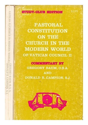BAUM, GREGORY DE ecclesia in mundo huius temporis: The pastoral ...