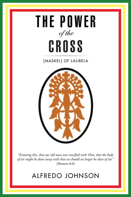 ALFREDO JOHNSON THE Power of the Cross: of Lalibela (Poche) EUR 21,03 ...
