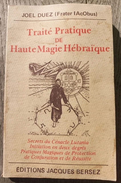 TRAITÉ PRATIQUE DE Haute Magie Hébraïque Joël Duez Ésotérisme EUR 36,00 ...