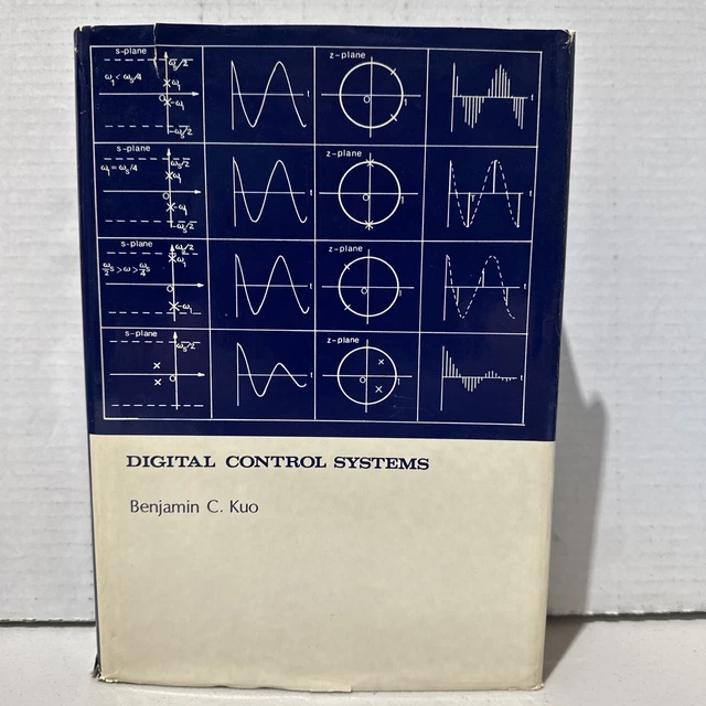 DIGITAL CONTROL SYSTEMS By Benjamin C. Kuo 1977 1st Edition HC $39.99 ...