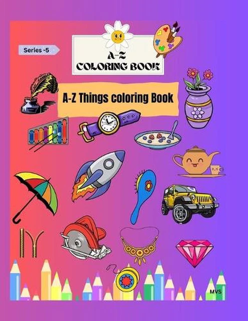 A-Z COLORING BOOK: A-Z Things Coloring Book by Maria Vinu Shalima ...