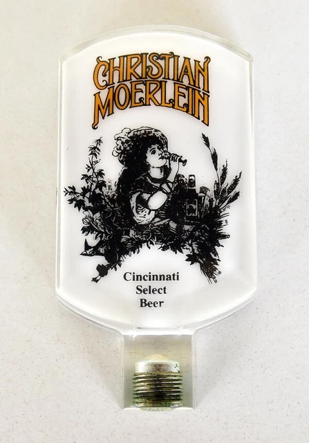 RARE CHRISTIAN MOERLEIN Cincinnati Brewing Beer Tap Handle / Badge ...