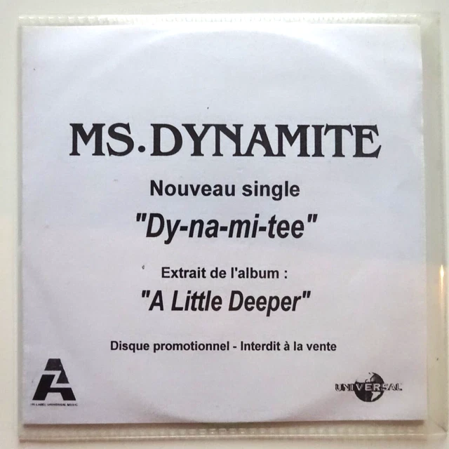 MS DYNAMITE : Dy-Na-Mi-Tee (A Little Deeper) 🟊 Cd Single Promo 🟊 EUR 12 ...