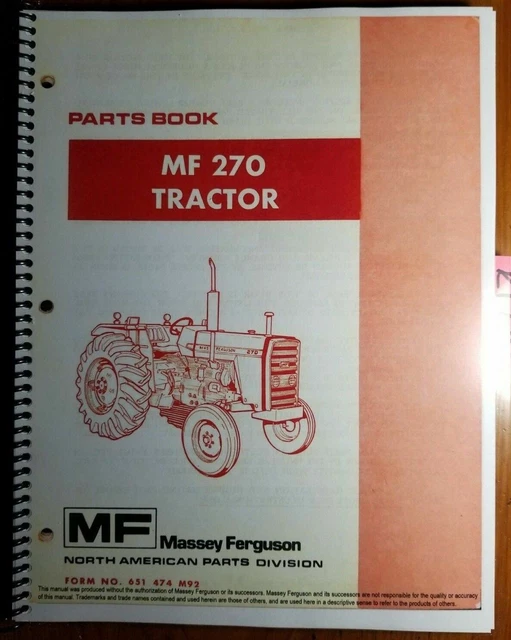 MASSEY FERGUSON MF 270 Tractor Parts Book Manual 651 474 M92 8/84 $47. ...