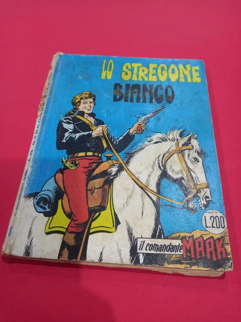 IL COMANDANTE MARK Lo Stregone Bianco Ristampa Marzo 1973 EUR 12,00 ...