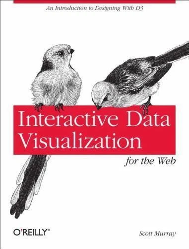 INTERACTIVE DATA VISUALIZATION for the Web: An Introduction to ...