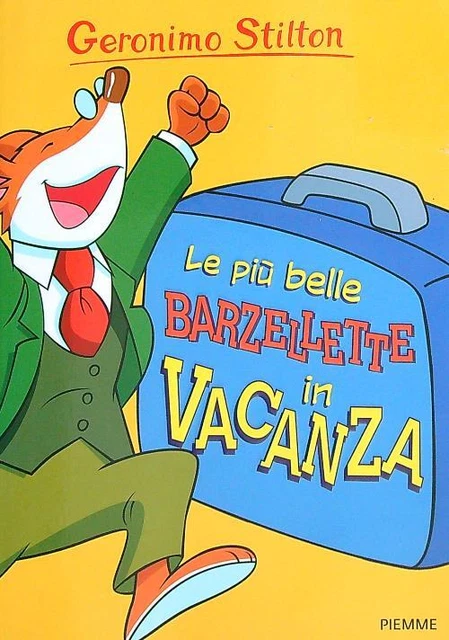 LE PIU' BELLE Barzellette In Vacanza Stilton Geronimo Piemme 2016 \ EUR ...