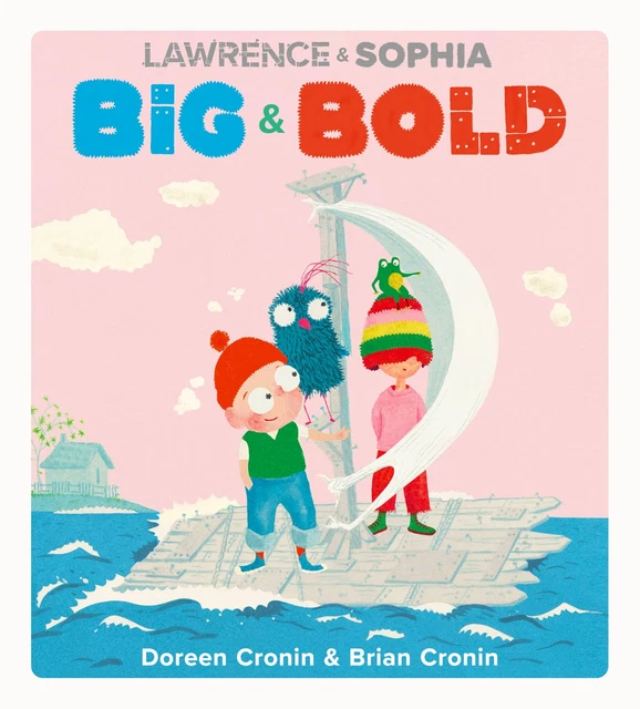 DOREEN CRONIN LAWRENCE & Sophia: Big & Bold (Relié) EUR 18,49 - PicClick FR