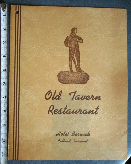 VINTAGE 1930S? OLD Tavern Restaurant Menu Hotel Berwick Rutland Vermont ...