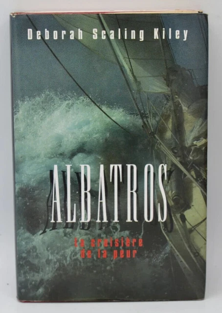 ALBATROS LA CROISIÈRE de la peur - Deborah Scaling Kiley - 1996 - livre ...