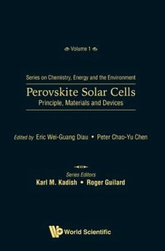 PEROVSKITE SOLAR CELLS: Principle, Materials And Devices (Series On ...