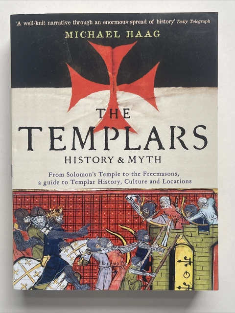 TEMPLARS: HISTORY AND Myth: From Solomon's Temple to the Freema ...