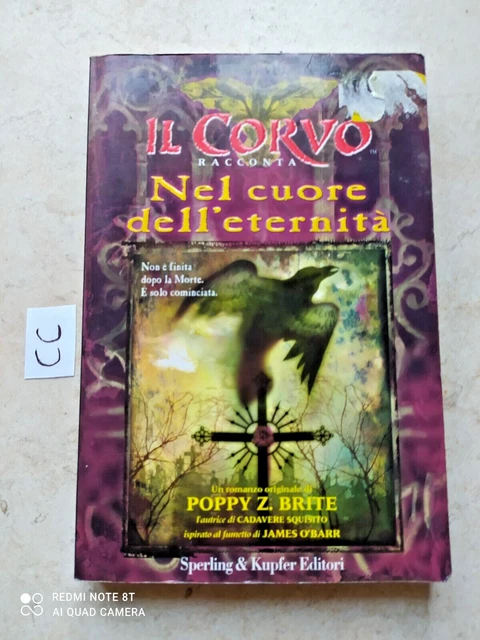 LIBRO IL CORVO Nel Cuore Dell'eternita' Poppy Brite Sperling & Kupfer ...