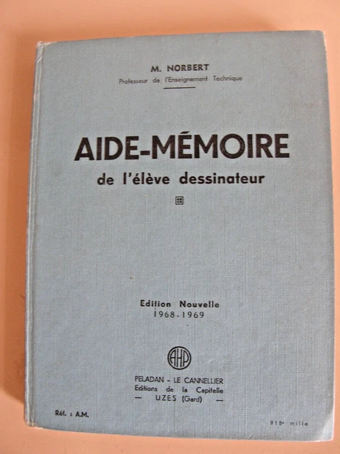 LIVRE &AIDE-MÉMOIRE DE l'élève dessinateur". Edition nouvelle 1968-1969 ...