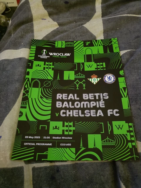 EUROPA CONFERENCE LEAGUE FINAL 2025 CHELSEA v REAL BETIS PROGRAMME £12. ...