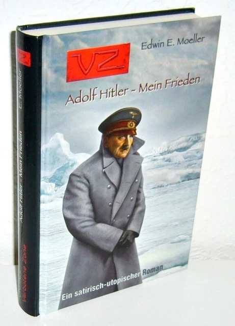 ADOLF HITLER - Mein Frieden: Verbotenen Zone von Moeller Edwin E. EUR 5 ...