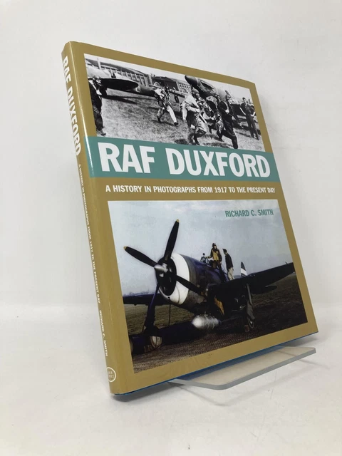 RAF DUXFORD HISTORY in Photographs from 1917 to the Present Day by ...