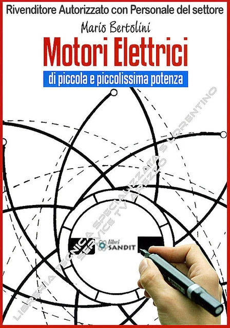 LIBRO MOTORI ELETTRICI piccola e piccolissima potenza progettazione ...