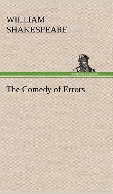 THE COMEDY OF Errors: Critical Essays by William Shakespeare (English ...