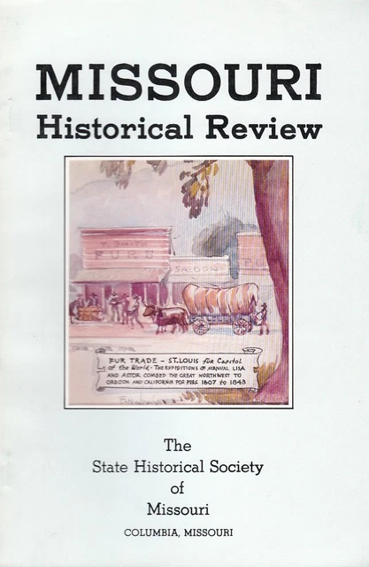 JANVIER 1981 MISSOURI Historical Review Magazine Bennett Champ Clark G ...