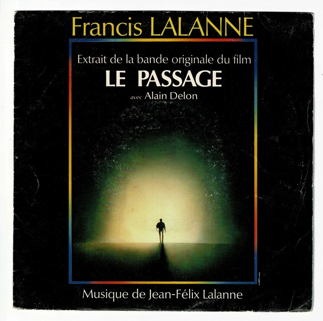 BO FILM LE PASSAGE Francis LALANNE 45 tours 7" Alain DELON - EMI PATHE ...