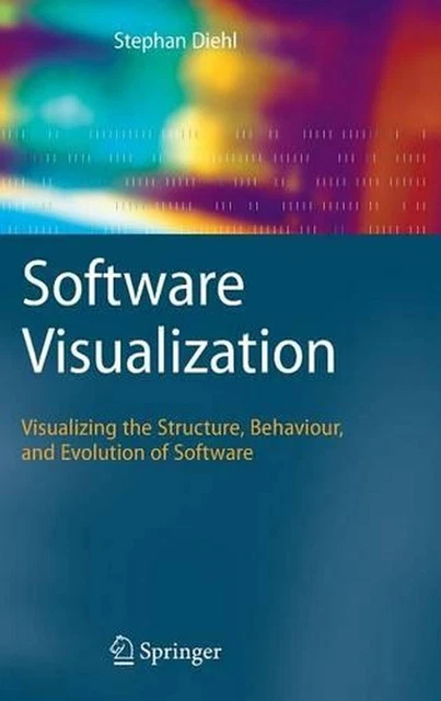 SOFTWARE VISUALIZATION: VISUALIZING the Structure, Behaviour, and ...