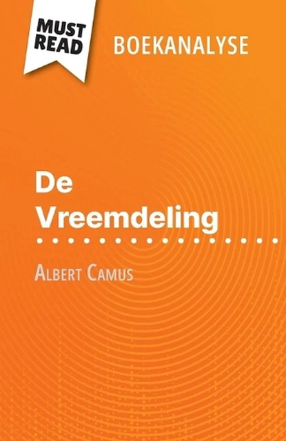 DE VREEMDELING VAN Albert Camus (Boekanalyse): Volledige analyse en ...