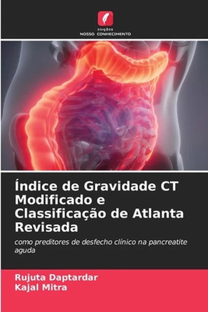 NDICE DE GRAVIDADE CT Modificado e Classificao de Atlanta Revisada by Rujuta Dap EUR 105,68 ...