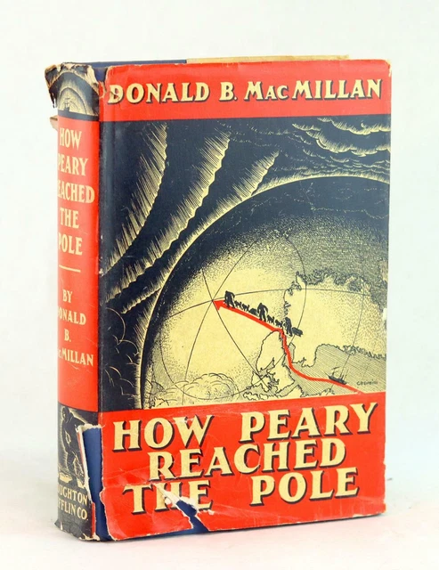 DONALD MACMILLAN 1934 Wie Peary den Pol erreichte persönliche ...