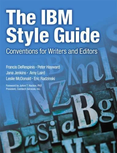 IBM STYLE GUIDE, The: Conventions for Writers and Editors (IBM Press) £ ...