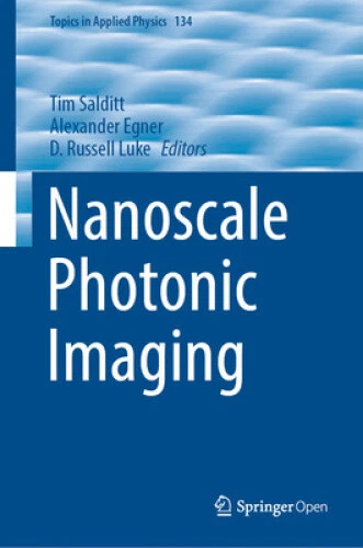 NANOSCALE PHOTONIC IMAGING (Topics in Applied Physics) by Tim Salditt ...
