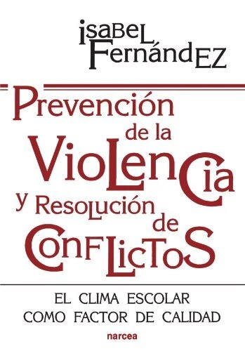 PREVENCIÓN DE LA violencia y resolución de conflictos: El clima escolar como fa EUR 16,15 ...