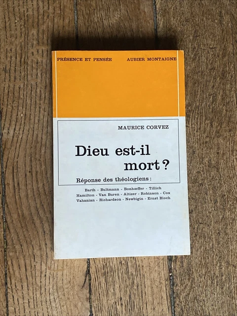 DIEU EST-IL MORT ? Reponses des theologiens. M Corvez. Aubier Montaigne ...