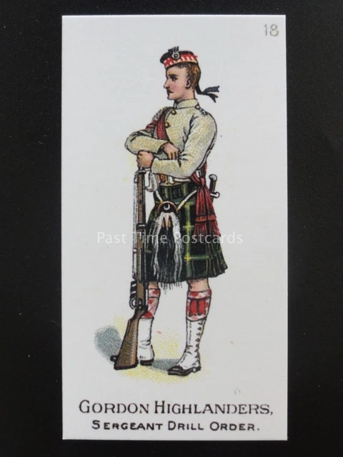 NO.18 GORDON HIGHLANDERS Types of the British Army REPRO Gallaher 1898 ...