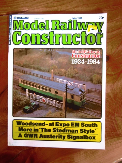 MAGAZINE MODEL RAILWAY Constructor May 1984 Vol. 51 No. 601 * Must See ...