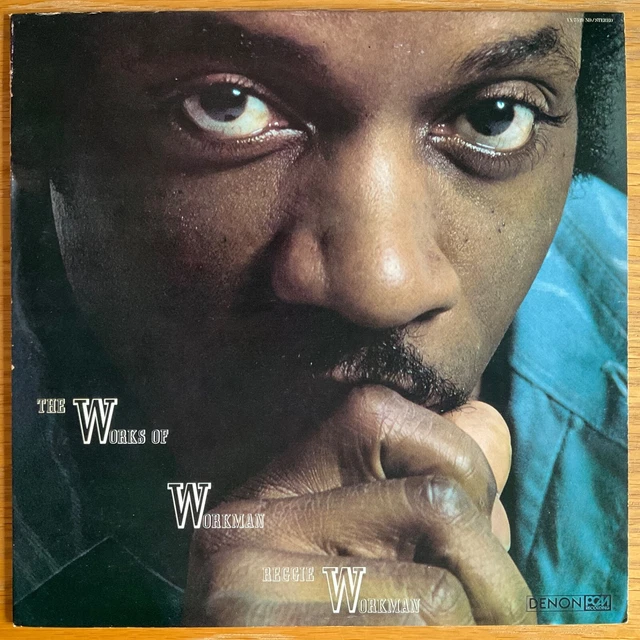 REGGIE WORKMAN THE Works Of Workman JAPON ORIG LP 1979 DENON YX-7539-ND ...