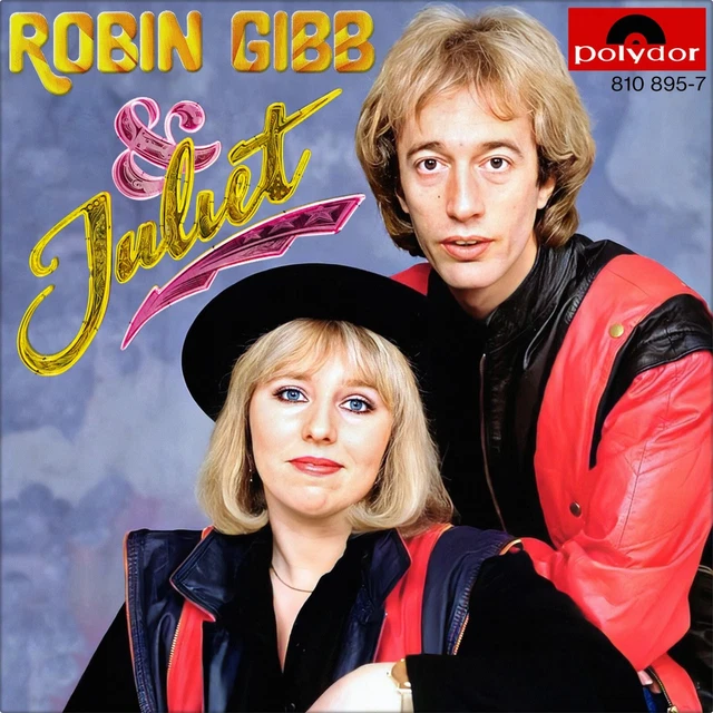 7& ROBIN GIBB Juliet / Hearts On Fire BEE GEES POLYDOR Germany 1983 ...