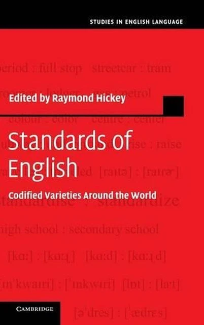 STANDARDS OF ENGLISH: Codified Varieties around the World by Raymond ...