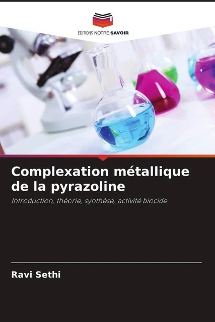 COMPLEXATION MÉTALLIQUE DE la pyrazoline | Ravi Sethi | Taschenbuch | Paperback EUR 34,95 ...