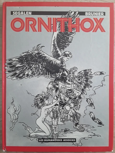 BD-ORNITHOX-EO 1984-SEGALEN-BRUNIER-LES HUMANOIDES Associes- EUR 4,00 ...
