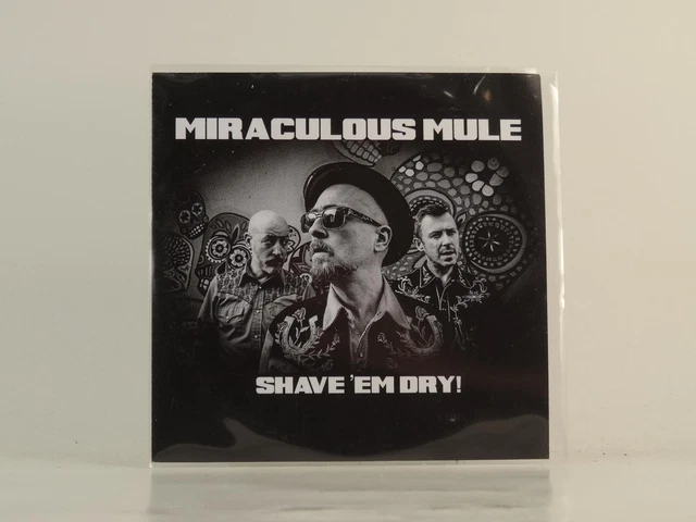 MIRACULOUS MULE SHAVE 'EM DRY! (D91) 1 Track Promo CD Single with ...