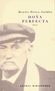 DONA PERFECTA. ROMAN. de Benito Pérez Galdós | Livre | état bon EUR 6 ...
