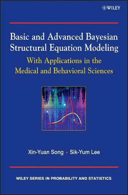 Basic And Advanced Bayesian Structural Equation Modeling With Applications In T £108 99