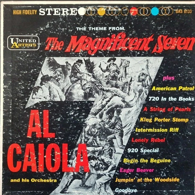 AL CAIOLA AND His Orchestra The Magnificent Seven (Vinile) EUR 38,84 ...
