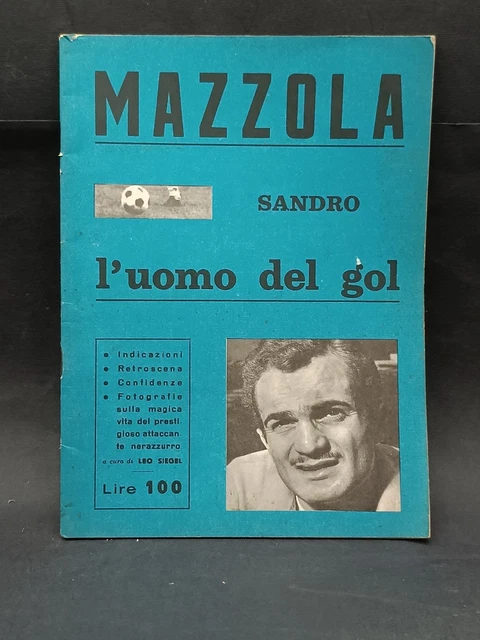 LIBRO MAZZOLA SANDRO L'uomo Del Gol EUR 35,00 - PicClick IT