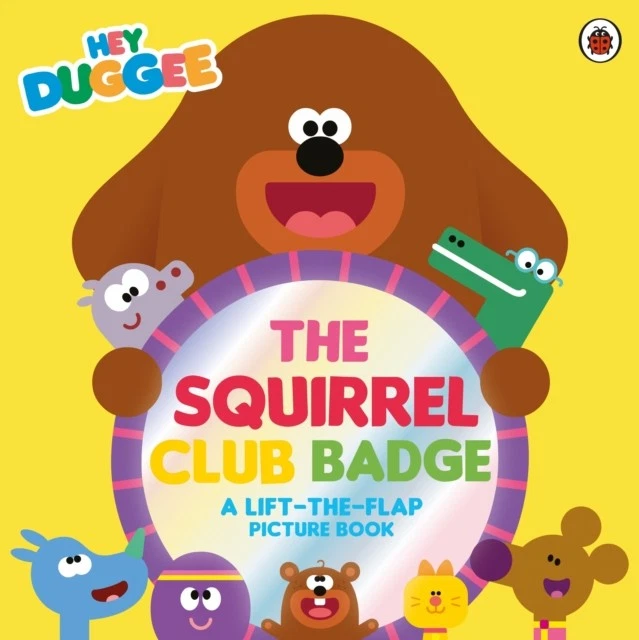 HEY DUGGEE THE SQUIRREL CLUB BADGE By DUGGEE HEY (Paperback ...