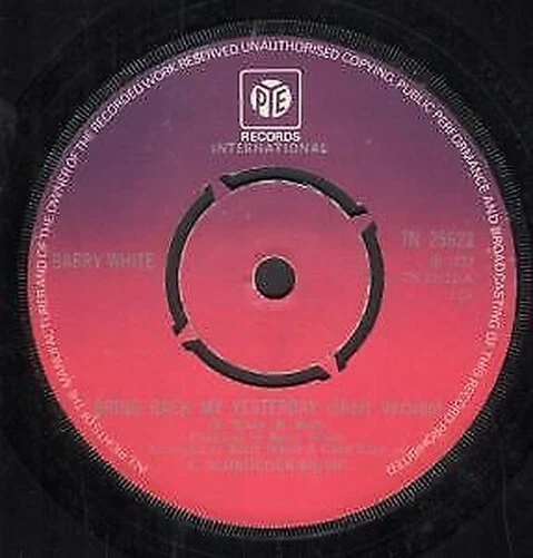 BARRY WHITE BRING Back My Yesterday 7" vinyl UK Pye 1973 Four prong ...